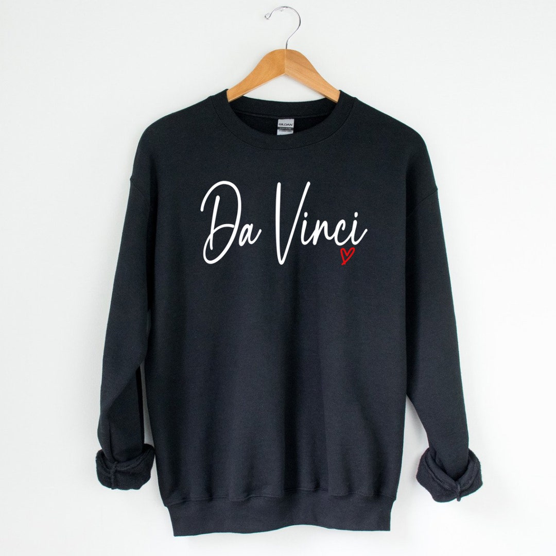 Leonardo Da Vinci Lover Sweatshirt, Da Vinci Italian Renaissance Artist ...