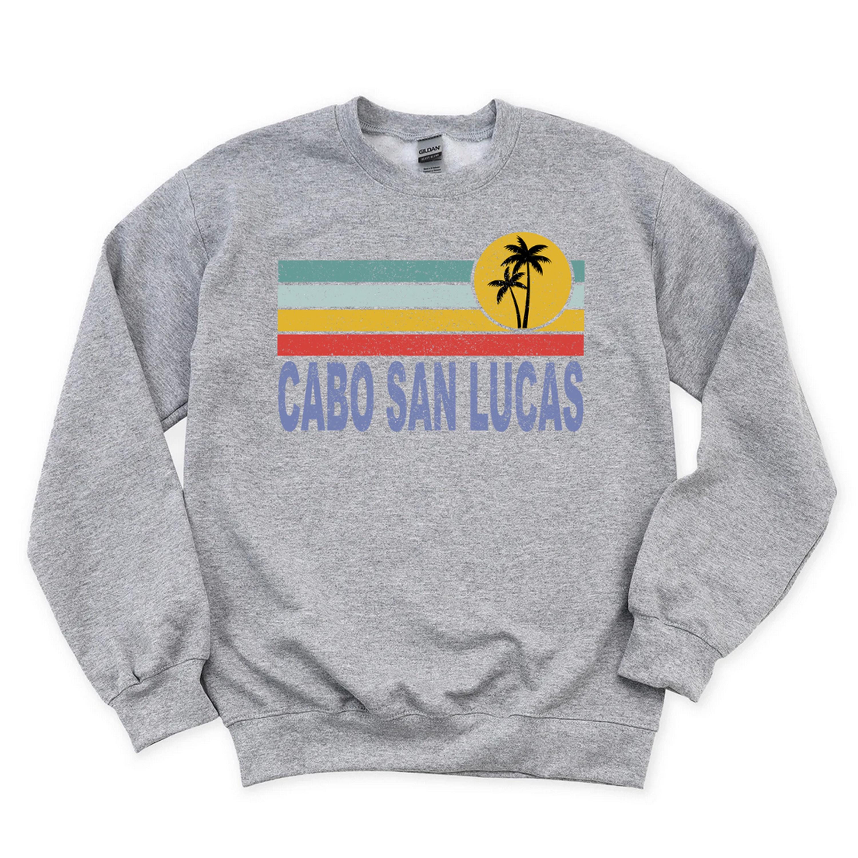 CABO SAN LUCAS Summer Family Vacation Sweatshirt, Cabo San Lucas Beach ...