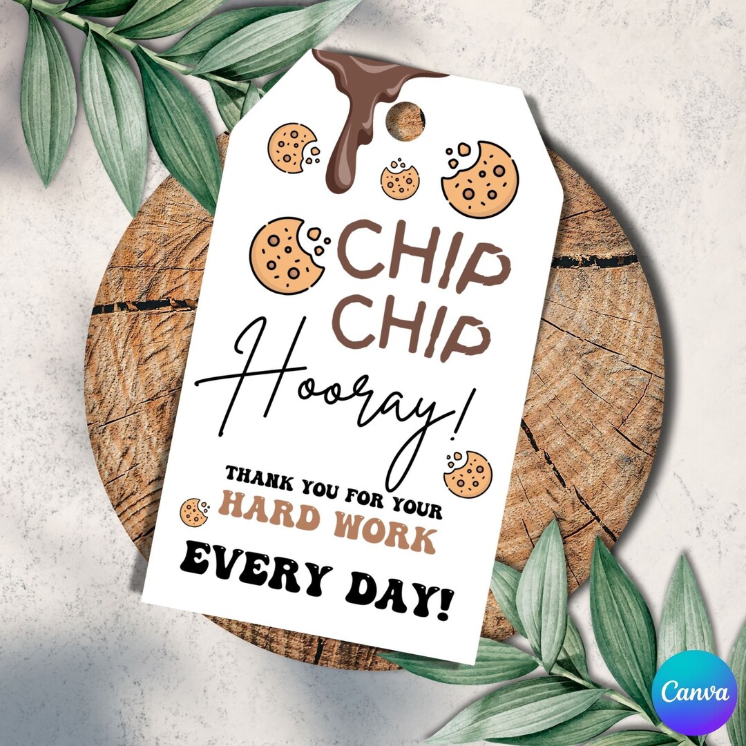 Chip Chip Hooray Thank You for Your Hard Work Everyday Tags, Editable ...
