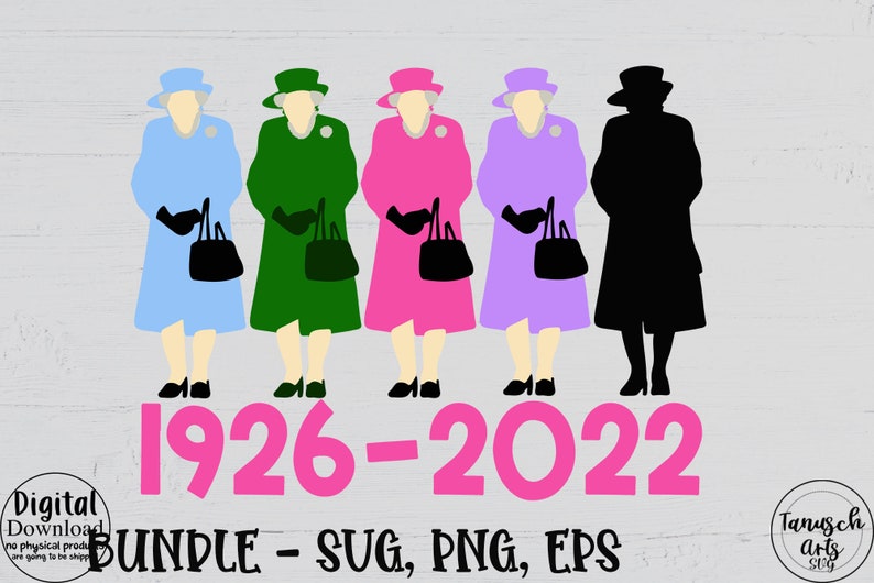 Queen Elizabeth 2 SVG Bundle 1926 2022 RIP Layered and Silhouette Cut ...