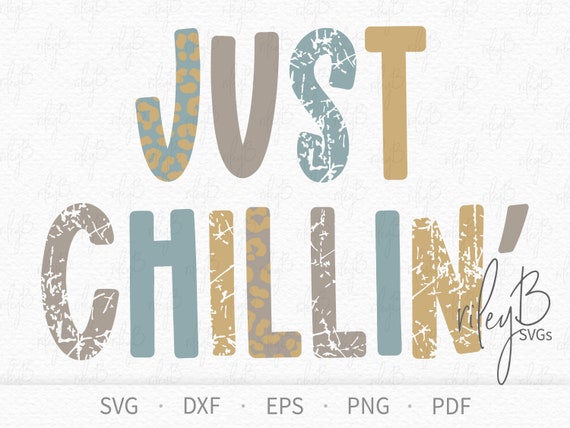 Just Chillin SVG Hippie Style SVG Leopard Print Word SVG | Etsy