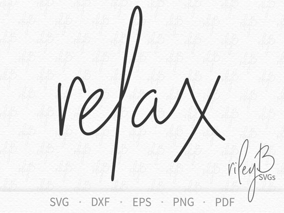 Art & Collectibles Digital Inspirational SVG Relax SVG Minimalist Word ...