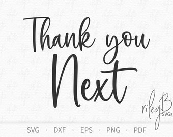 Thank You Next Png - Etsy