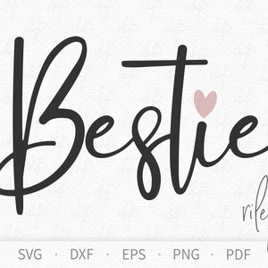 Bestie SVG Bestie Gift SVG Cute T-shirt Word Bestie Printable Png ...