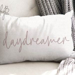 Daydreamer SVG Inspirational SVG Daydreamer Printable Png Pdf ...