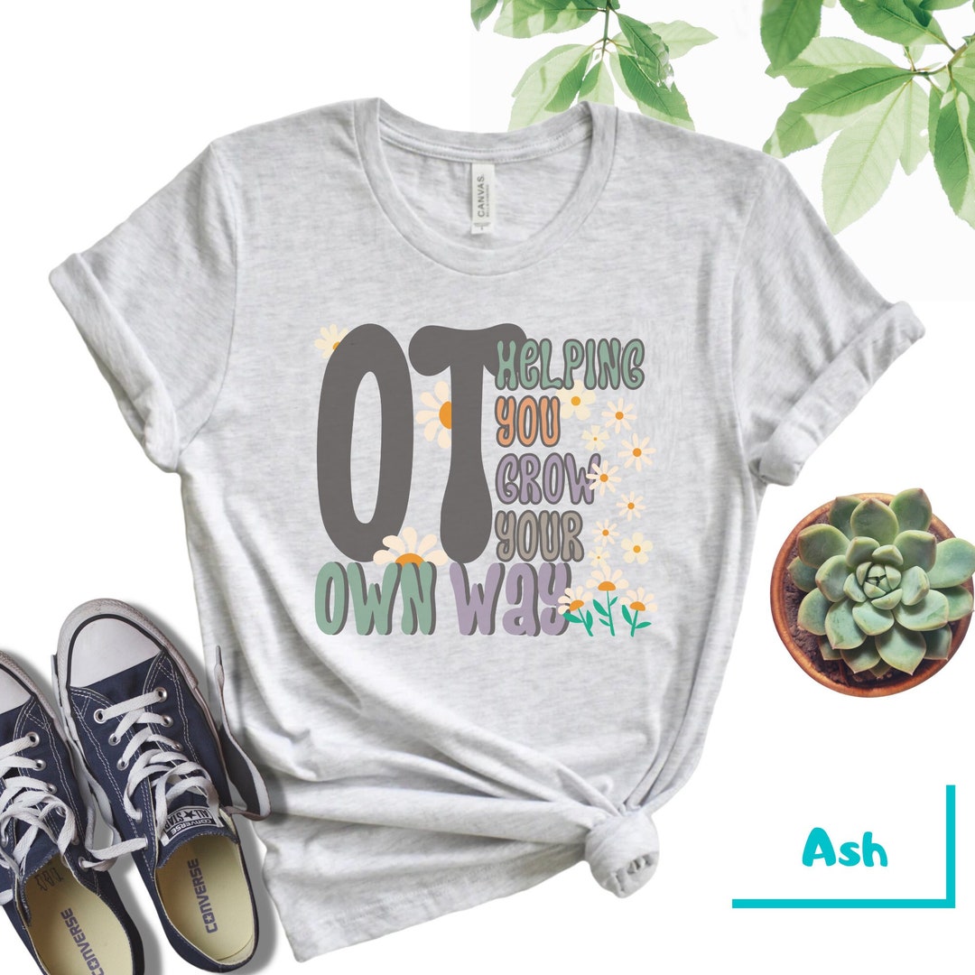 OT Shirt, Occupational Therapy Shirt, Occupational Therapist Shirt ...