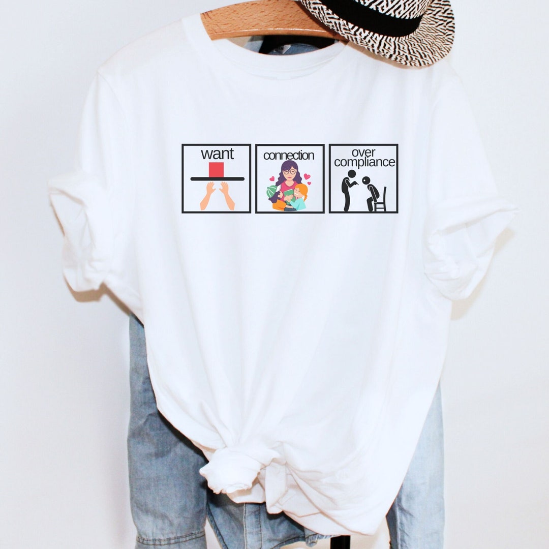 AAC Pecs Shirt Connection Over Compliance, ABA Shirt Gift for Bcba ...