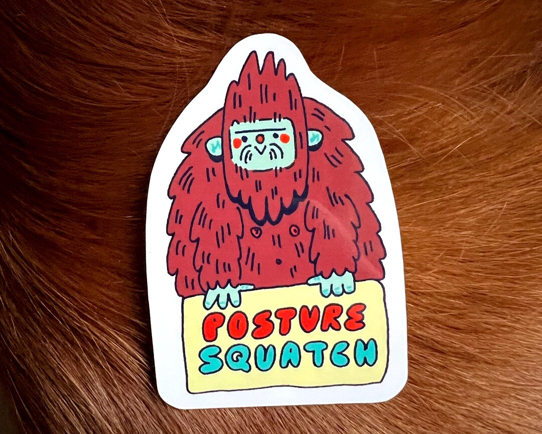 Posture Reminder Sticker | Sasquatch Big Foo Gift | Water Bottle Decal ...