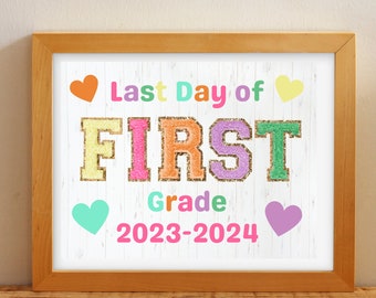 First and Last Day of First Grade Sign, Last Day of School Sign, 2023 ...