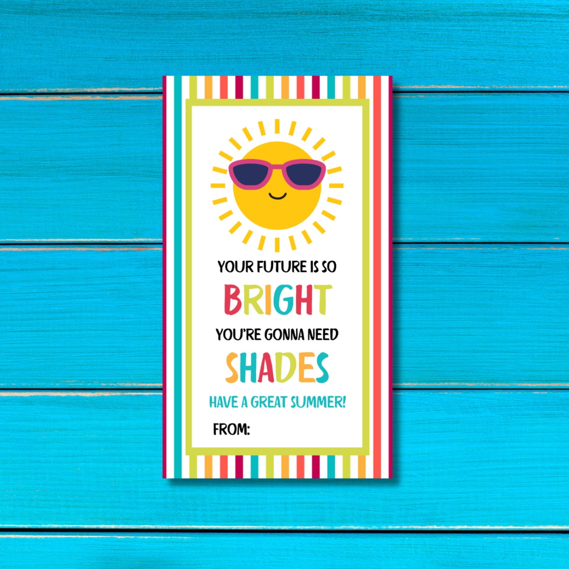 Future so Bright You're Gonna Need Shades Tag End of the Year Classroom ...