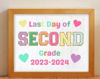 First and Last Day of Second Grade Sign, Last Day of School Sign, 2023 ...