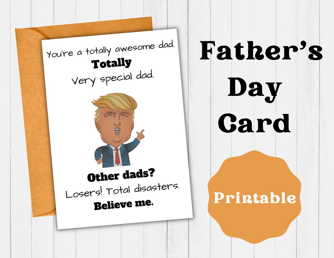 PRINTABLE Father's Day Card, Funny, Trump - Etsy