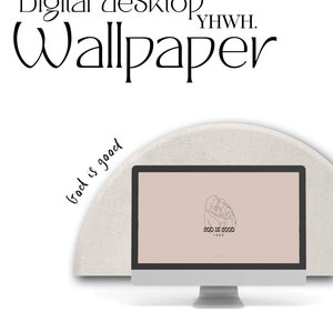 Digital Christian Desktop Wallpaper-yhwh/god is Good + Free Wallpaper ...