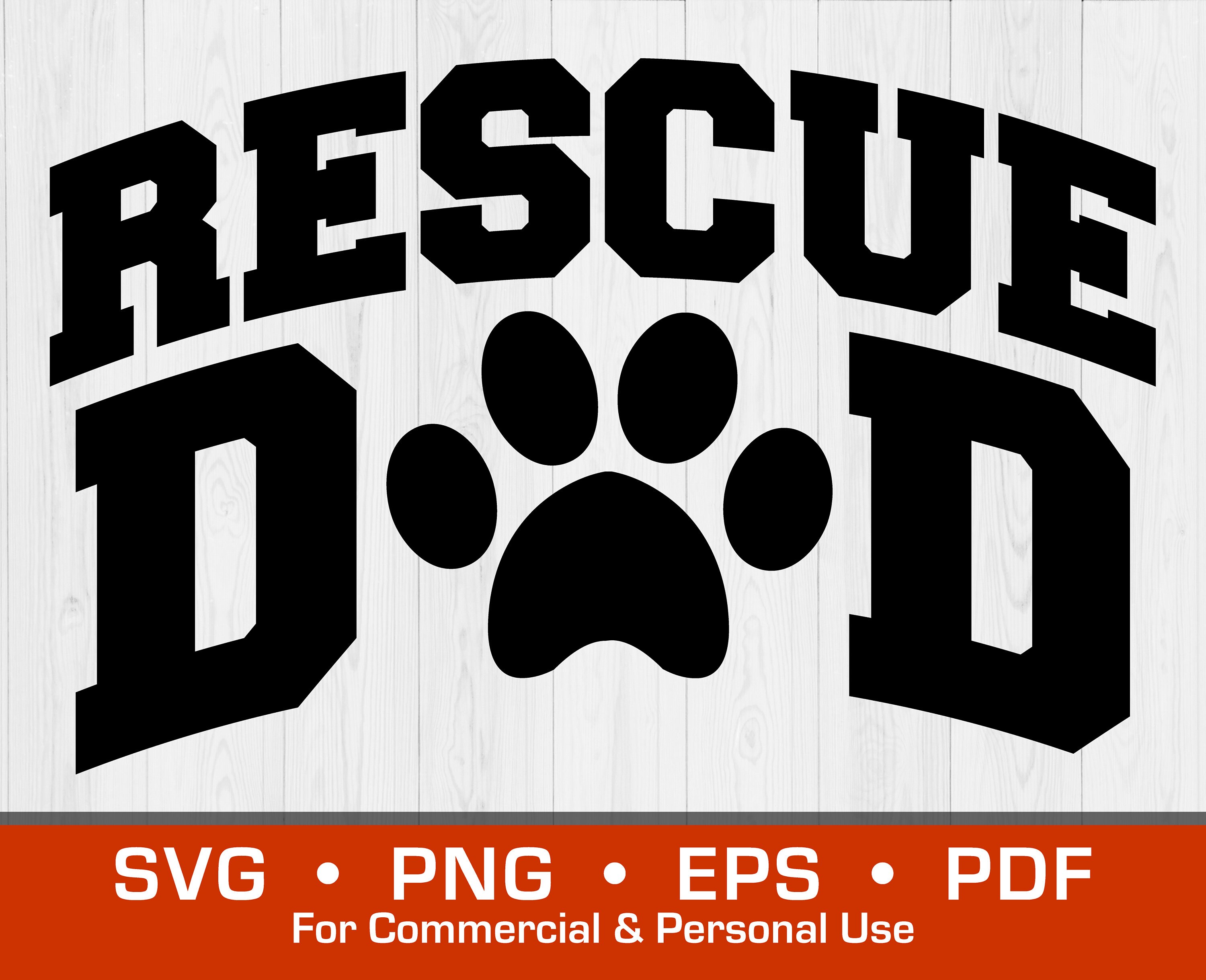 Rescue Dad Dog Dad SVG Clipart – Svg | Eps | Png | PDF Vector - Etsy
