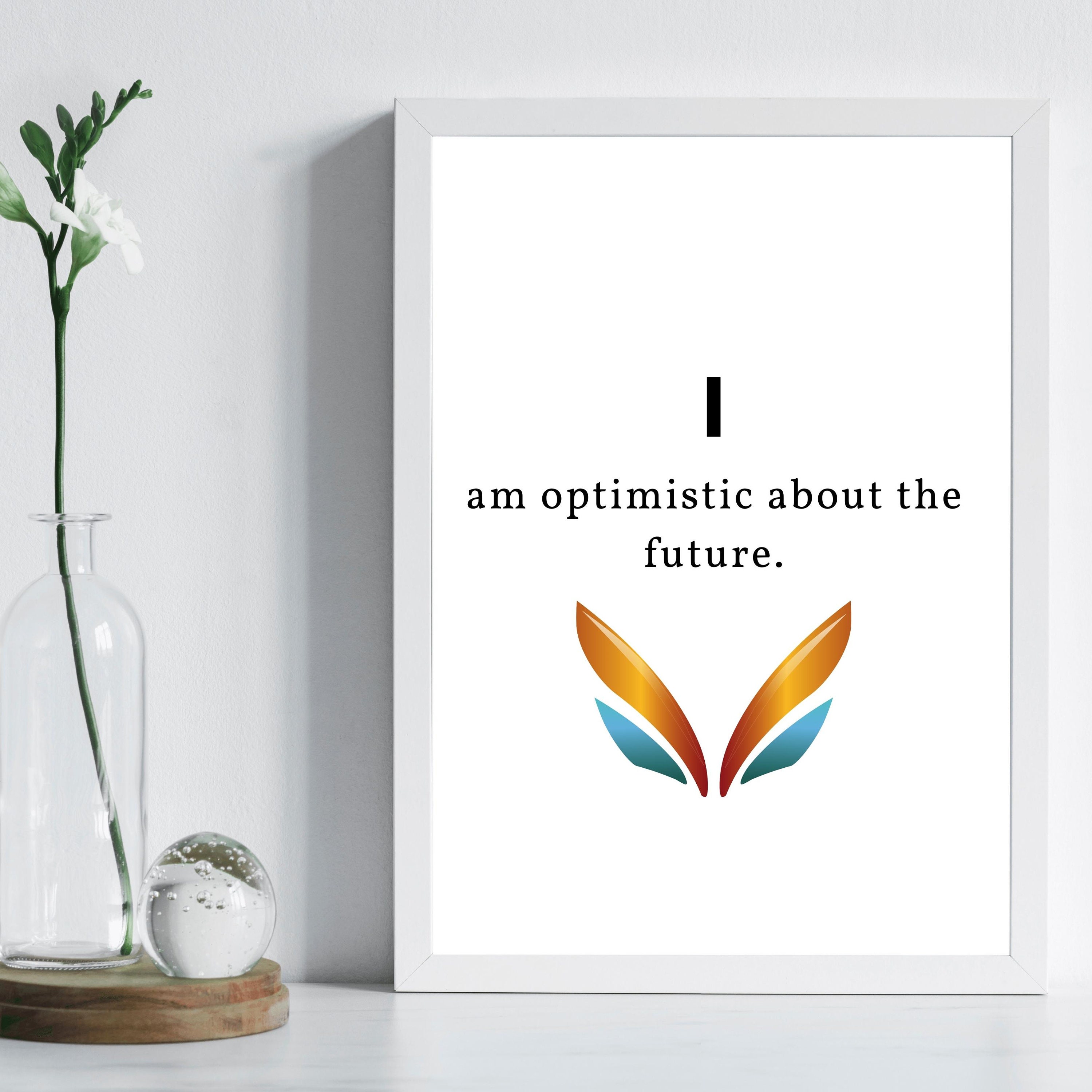 I'm Optimistic Quote Print, Quotes Print, Poster Print, Wall Art Quotes ...