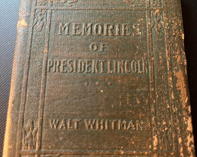 1920's Little Leather Library- Memories of President Lincoln by Walt ...