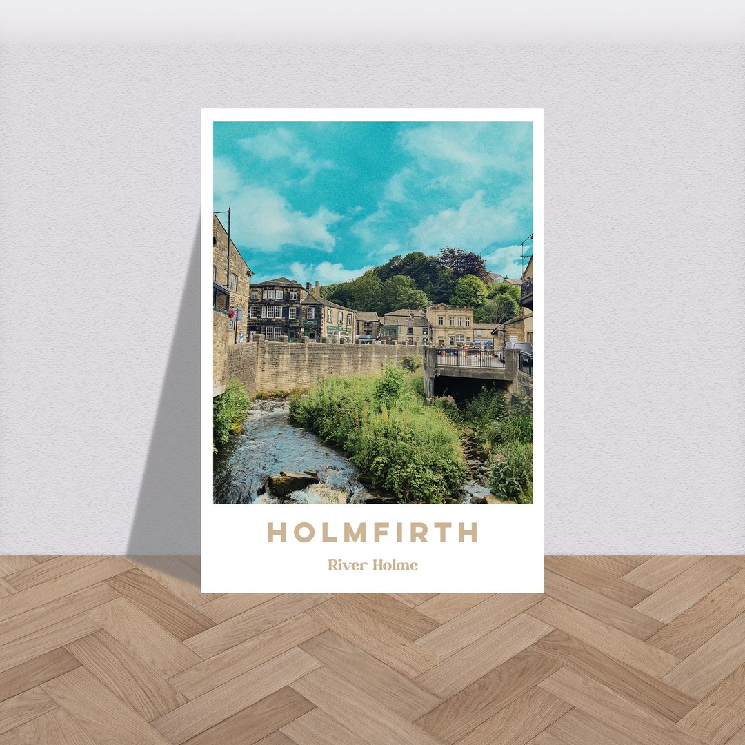 River Holme Holmfirth Yorkshire Blue Sky Print - Graphic Village Poster ...