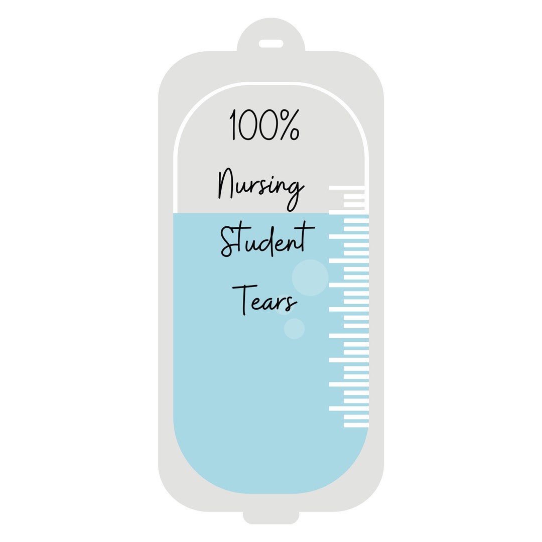 Nursing Student Tears Saline Bag - Etsy