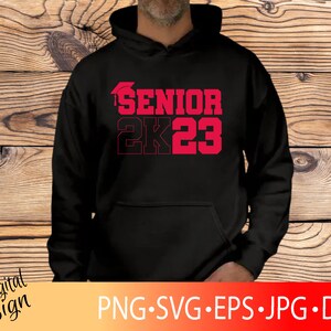 Senior 2K23 Graduation Svg, Class of 2023 Png, High School Shirt Svg ...