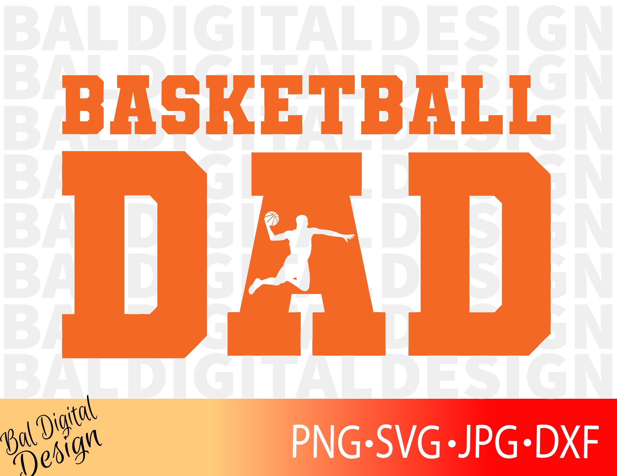 Basketball Dad SVG: Game Day Cut Files and Png (digital Download) - Etsy