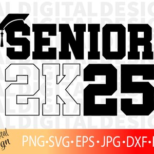 Senior 2025 SVG PNG: Graduation Shirt Design (digital Download) - Etsy
