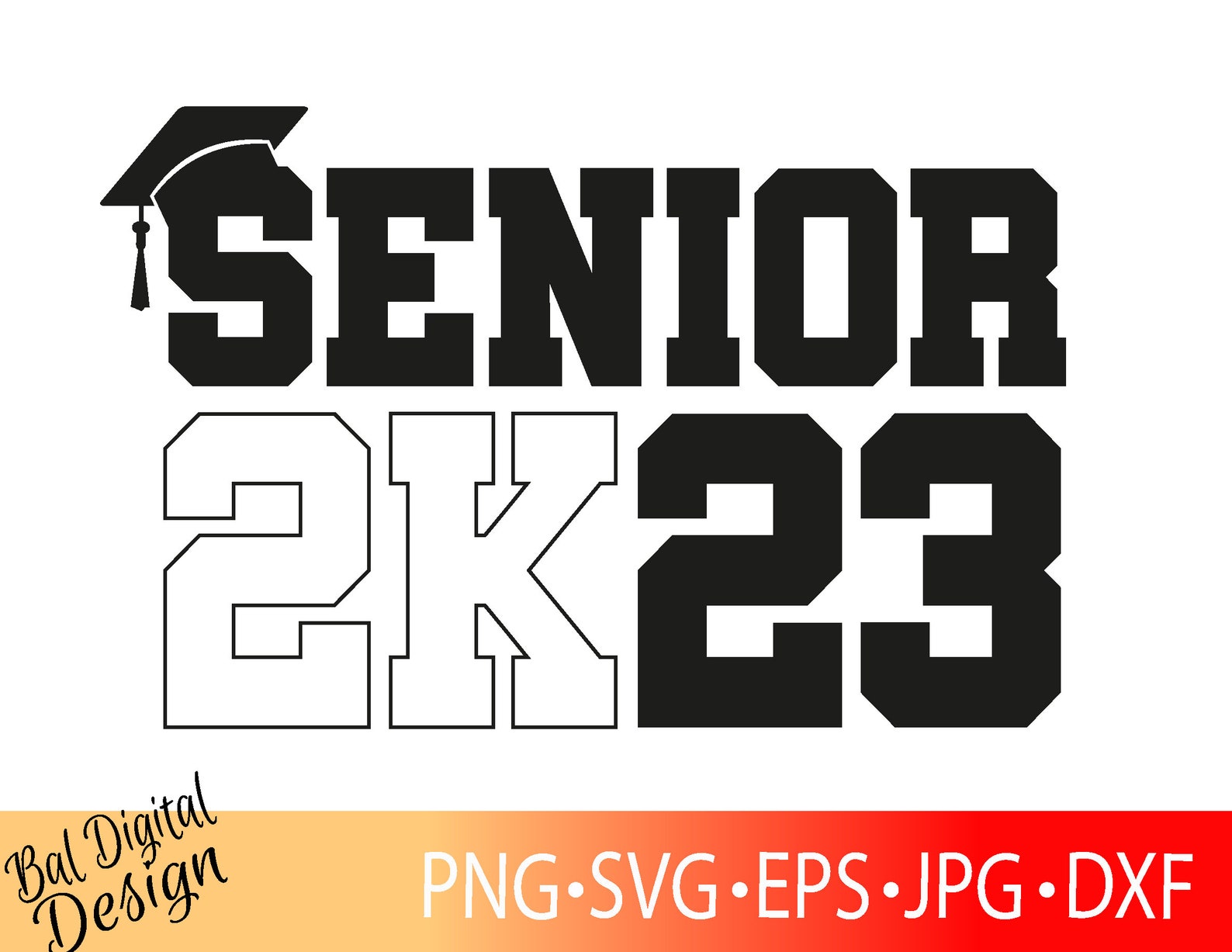 Senior 2K23 Graduation Svg, Class of 2023 Png, High School Shirt Svg ...