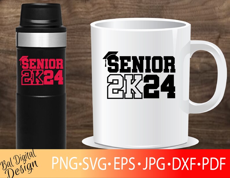 Senior 2024 Svg Png, Class of 2K24 Graduation Svg, Senior 2024 Designs ...