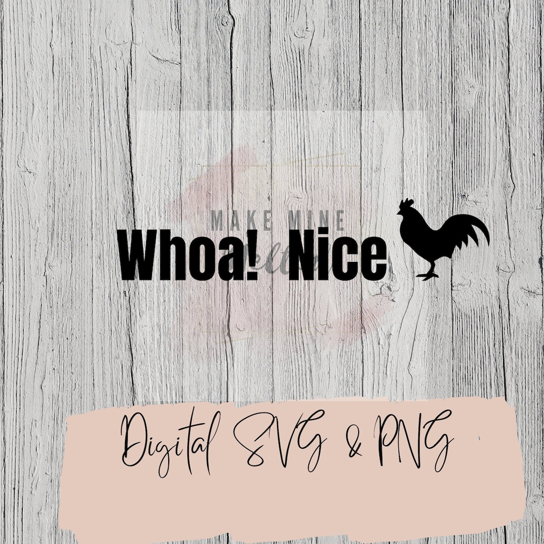 Whoa! Nice Rooster, Clip Art SVG and PNG Digital Download for ...
