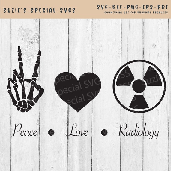 Peace Love Radiology SVG X-ray SVG - Etsy