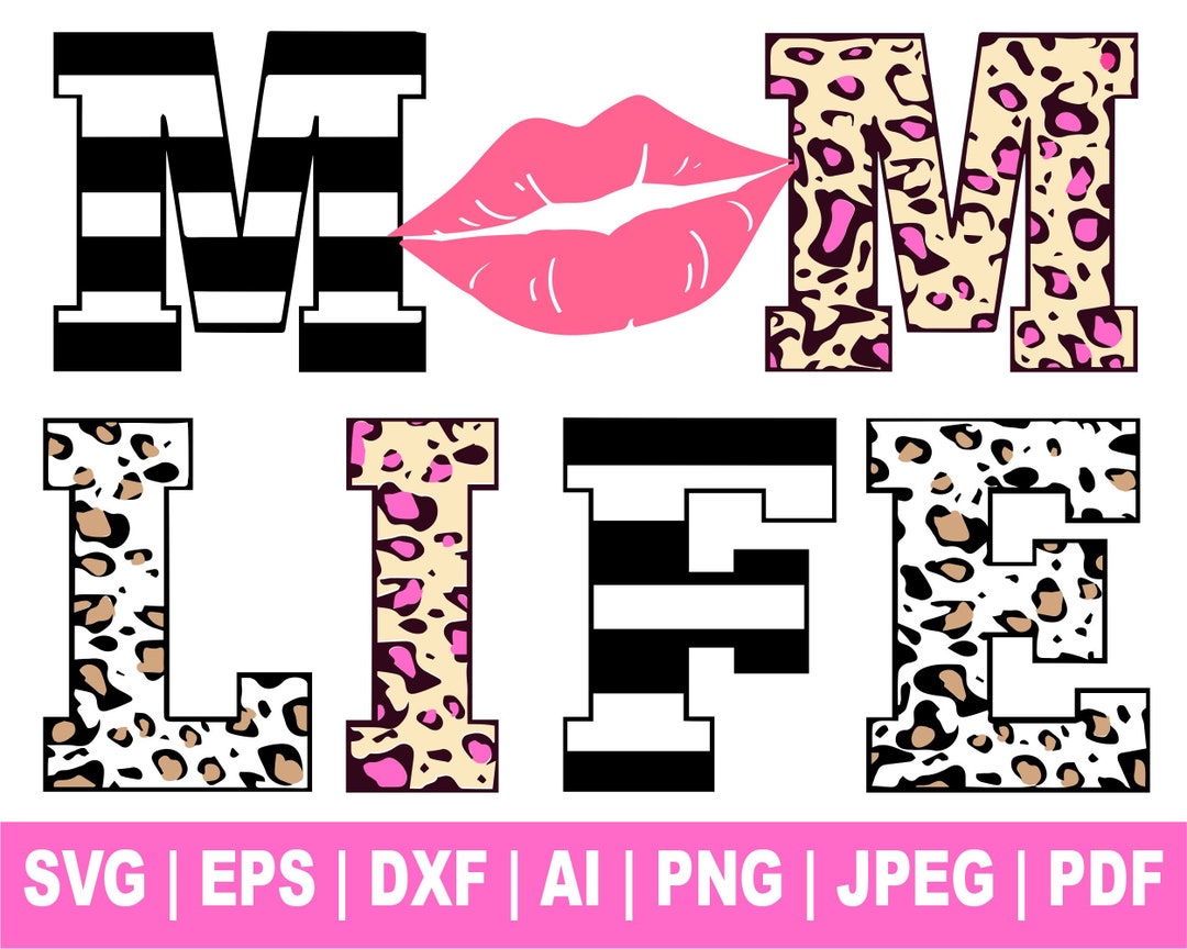 Momlife SVG, Mom SVG, Mother Svg, Leopard Mom SVG, Mom Life Clipart ...