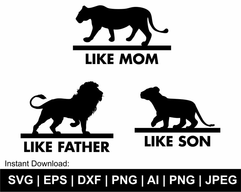 Like Father Like Son Like Mom Svg, Lion King Family Svg, Mom Dad and ...