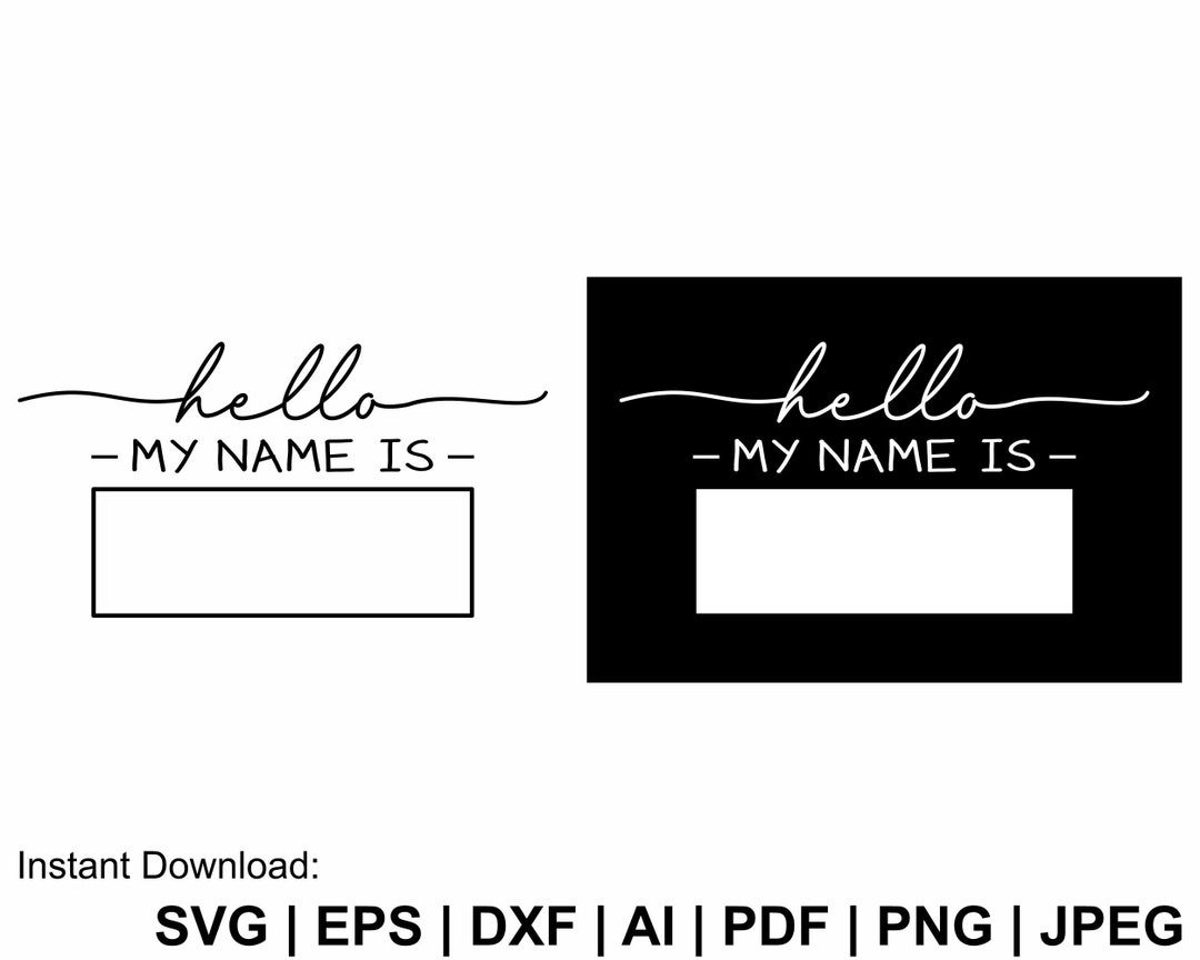 Hello My Name is Svg, Name Tag Svg, Monogram Svg, Hello Svg, Newborn ...