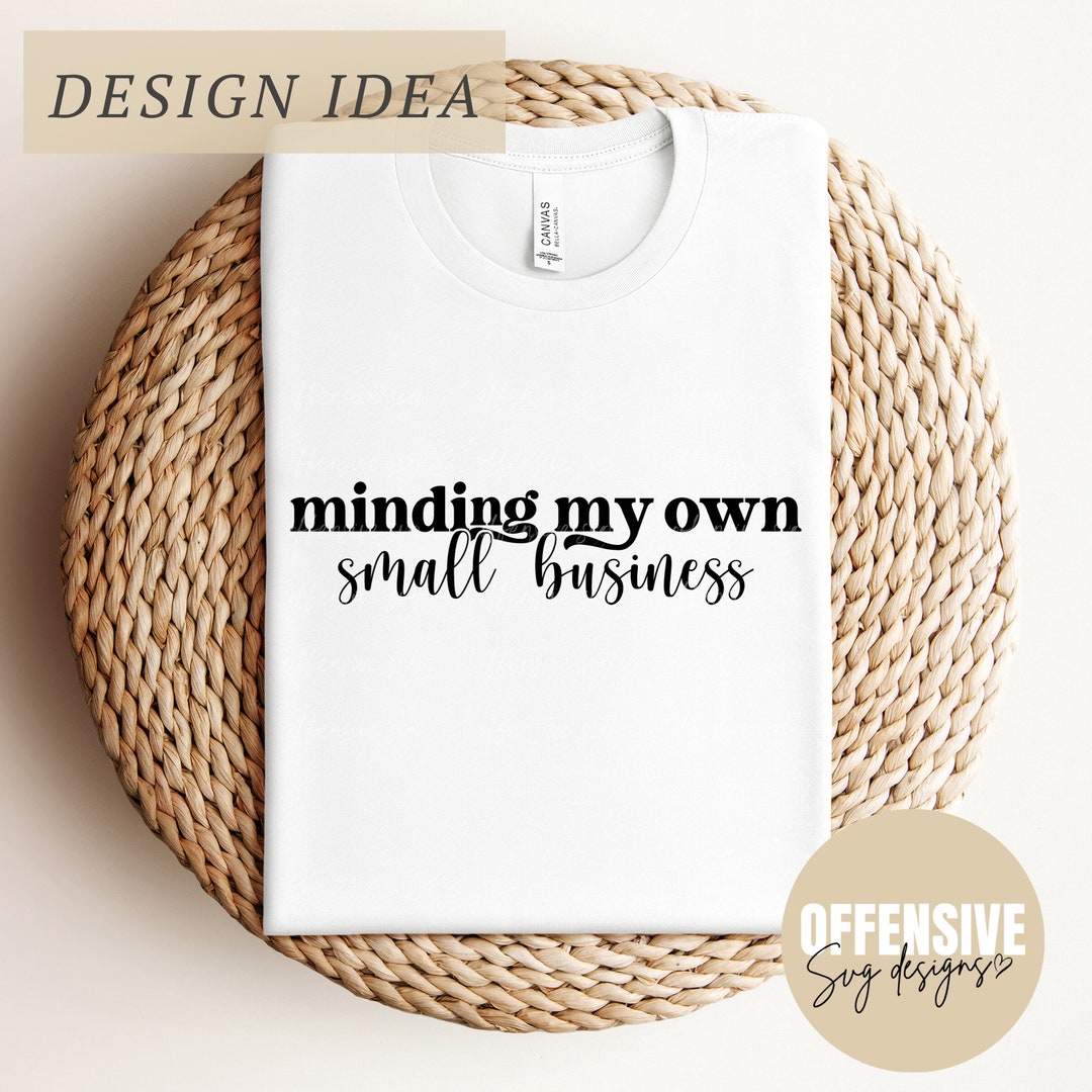 Minding My Own Business SVG – Entrepreneur Design (digital Download) - Etsy