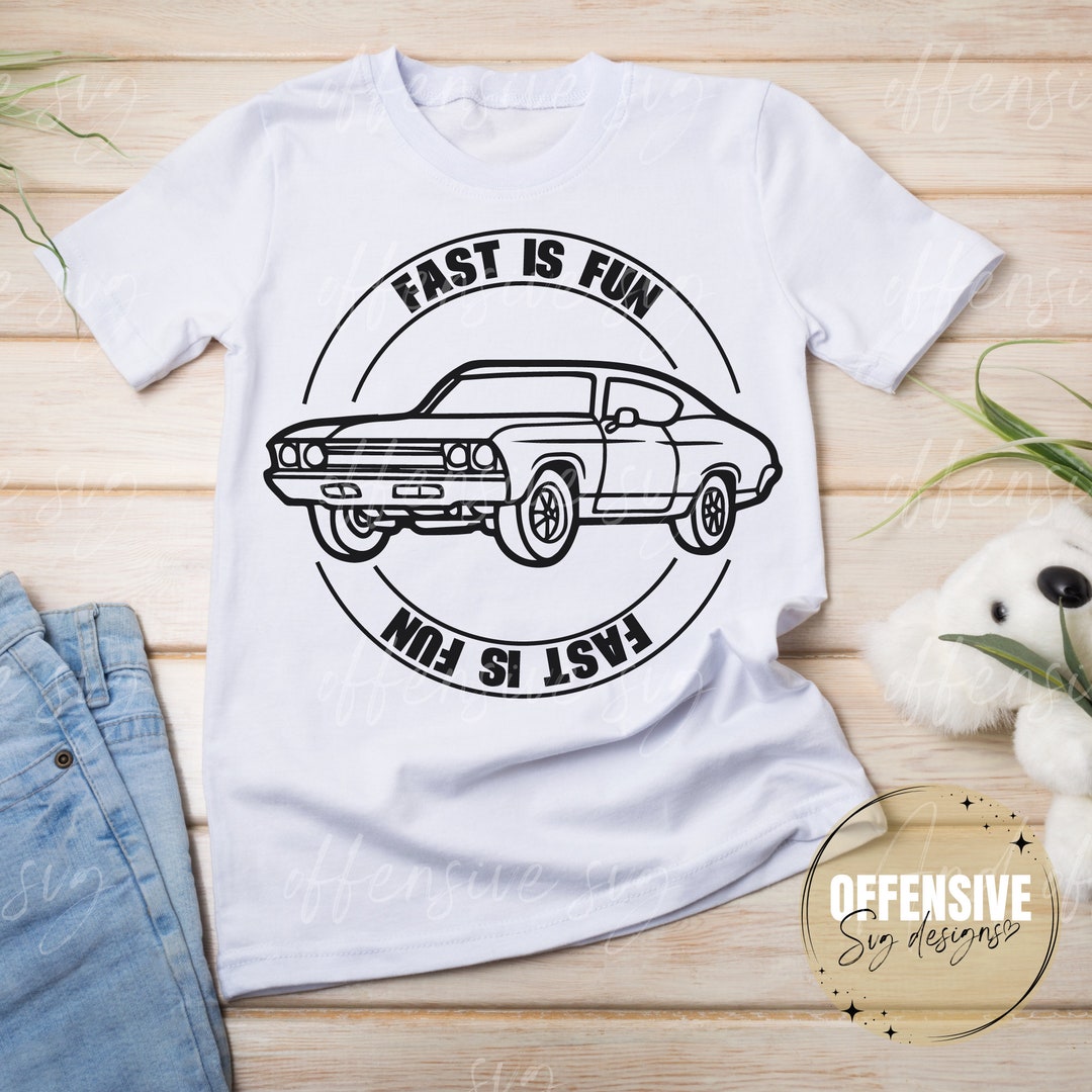 Fast is Fun Svg - Boys Svg - Kids Svg - Youth Svg - Toddler Svg - Car ...