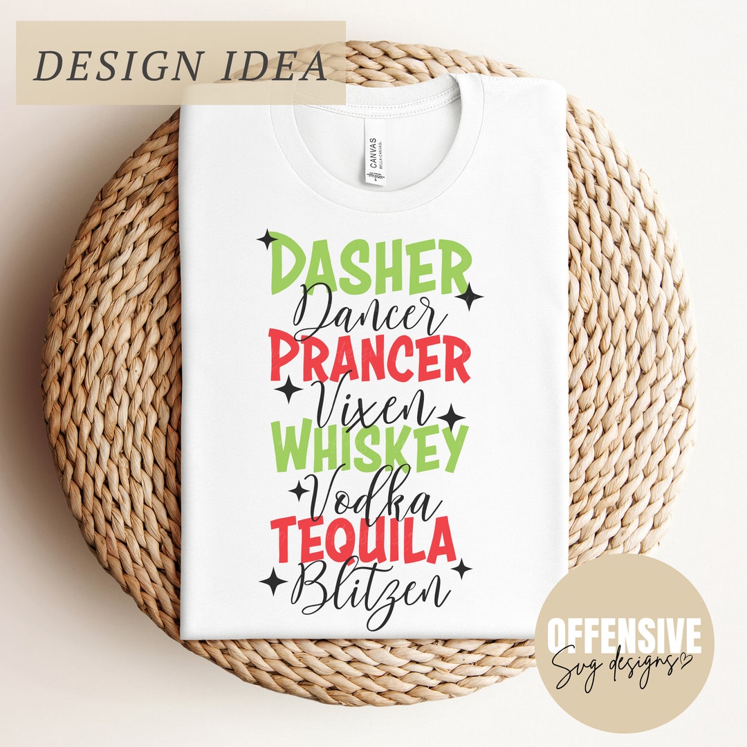 Dasher Dancer Tequila Reindeer SVG, Adult Christmas (digital Download ...