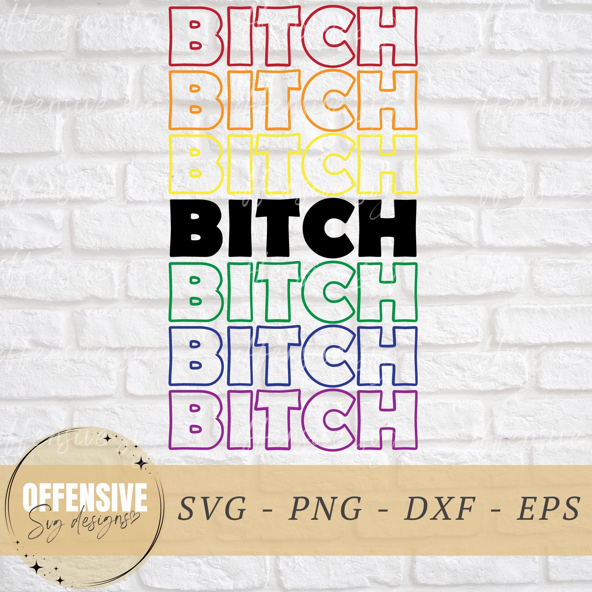 Bitch Svg Swearing Svg Offensive Svg Sarcastic Svg - Etsy