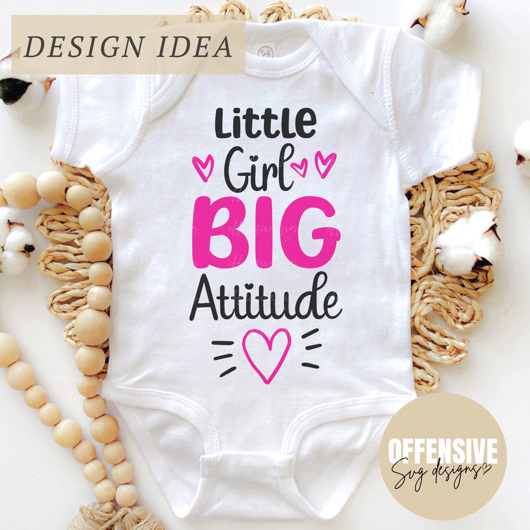 Little Girl Big Attitude Svg Sassy Svg Toddler Svg Funny Kids Svg Girls ...