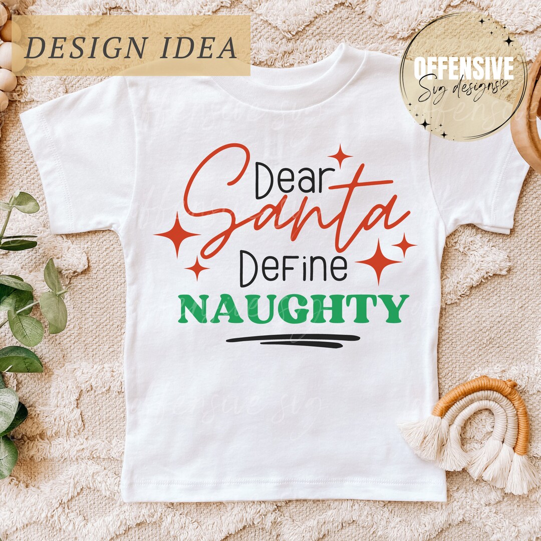Dear Santa Define Naughty SVG | Funny Sarcastic Groovy Christmas Cut ...