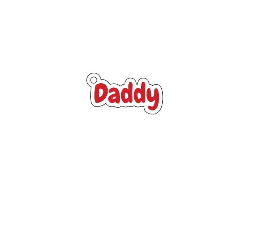 Daddy Keychain File | Digital File | Personalized | SVG | Glowforge ...