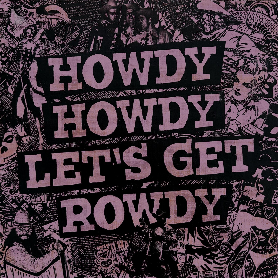 Original Mixed Media Painting 10"x10" Cowboy Quotes Pop Art Collage ...