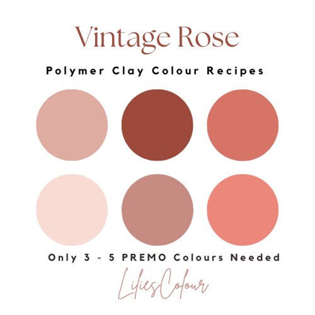 Vintage Rose Color Recipes, Polymer Clay Color Mixing, Premo Clay Color ...