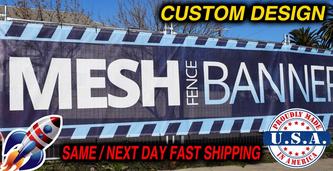 Custom Full Color Printed MESH Banner, Free Design, Free Overnight ...