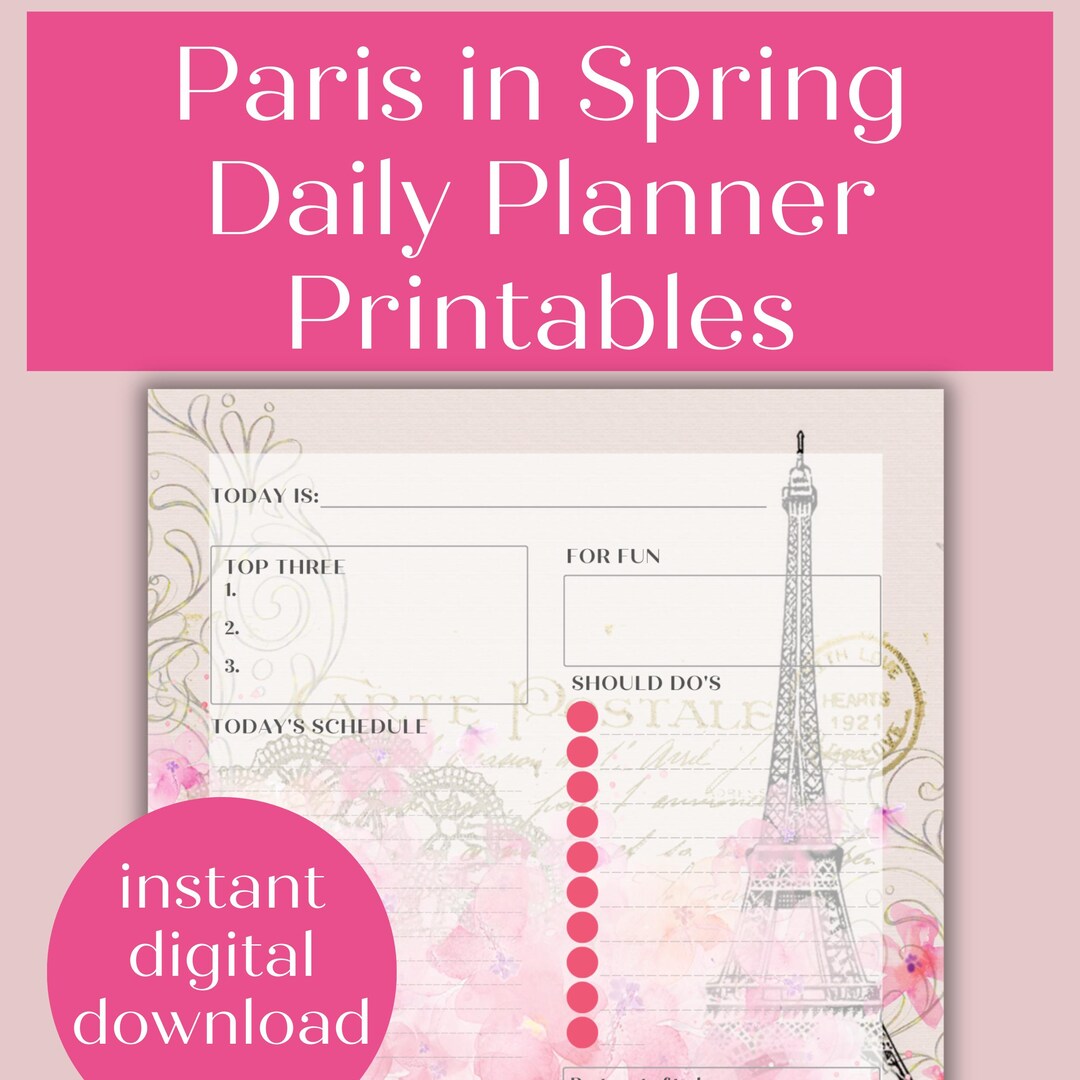 Eiffel Tower Paris in Spring Printable Daily Planner Page, Paris Themed ...