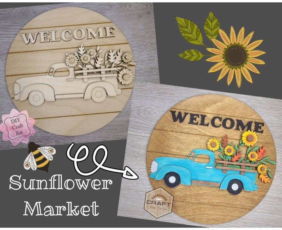Sunflower Farm Truck Welcome Sign Craft Kit DIY Paint Kit Tier - Etsy