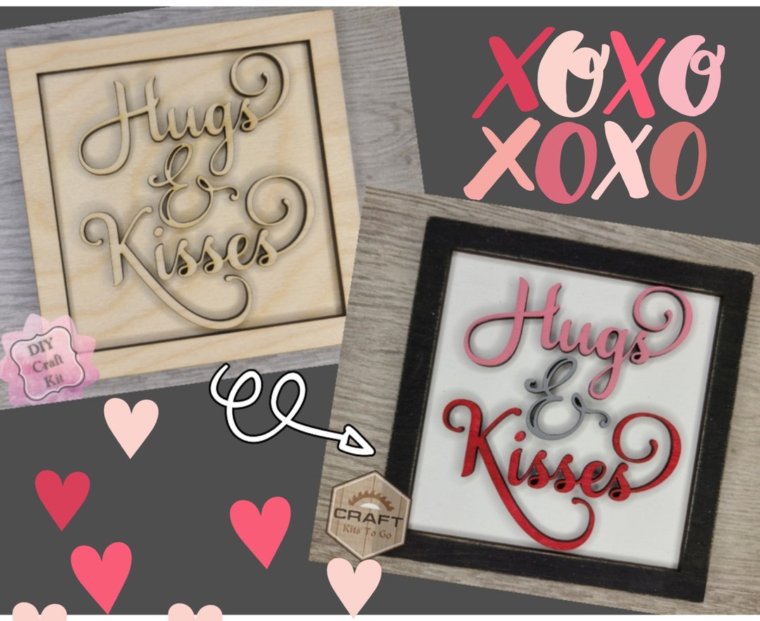 Hugs & Kisses Sign | Valentine's Day Crafts | DIY Valentine Craft Kit ...