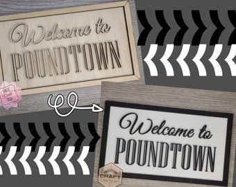 Welcome to Poundtown Sign - Etsy