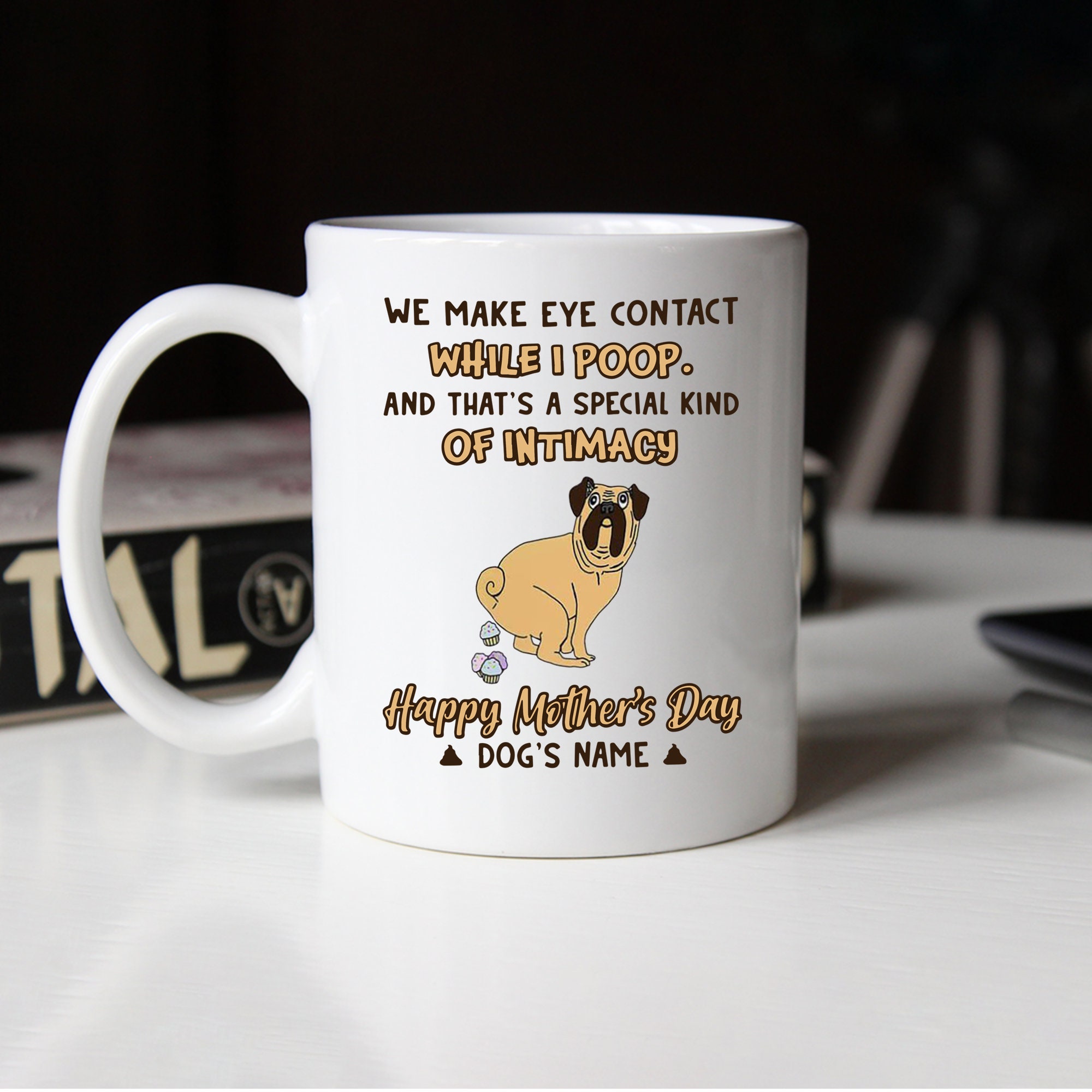 Personalized We Make Eye Contact While I Poop and That's A - Etsy