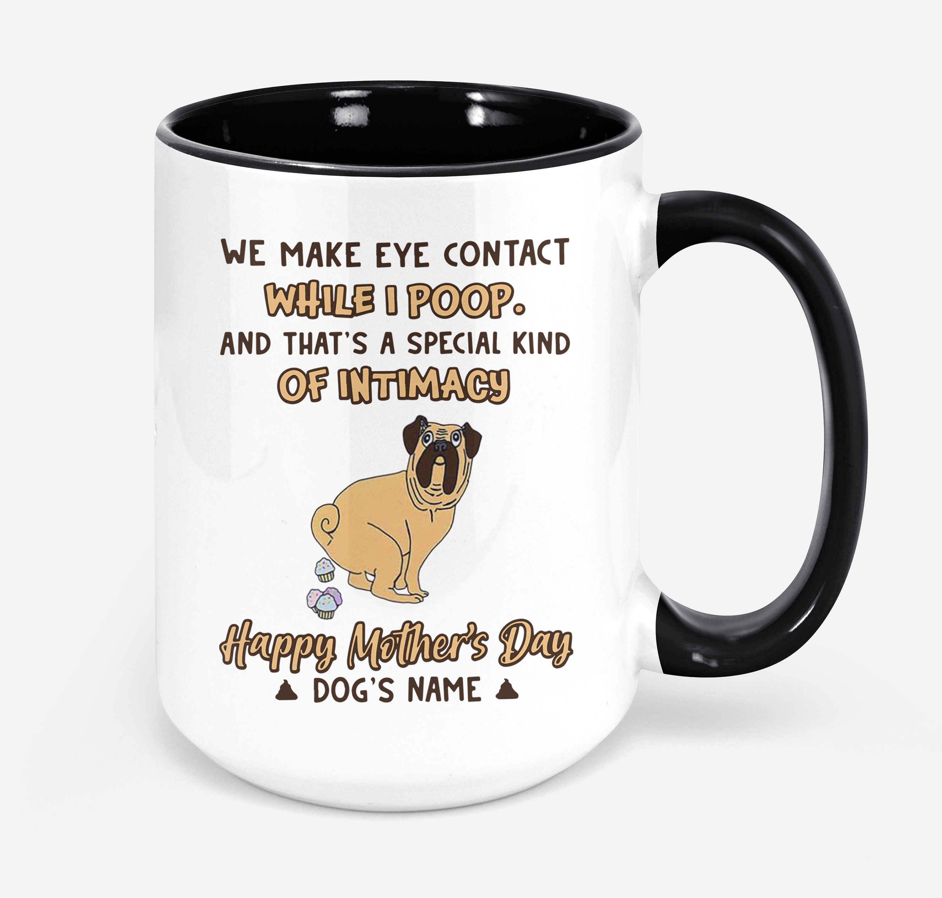 Personalized We Make Eye Contact While I Poop and That's A - Etsy