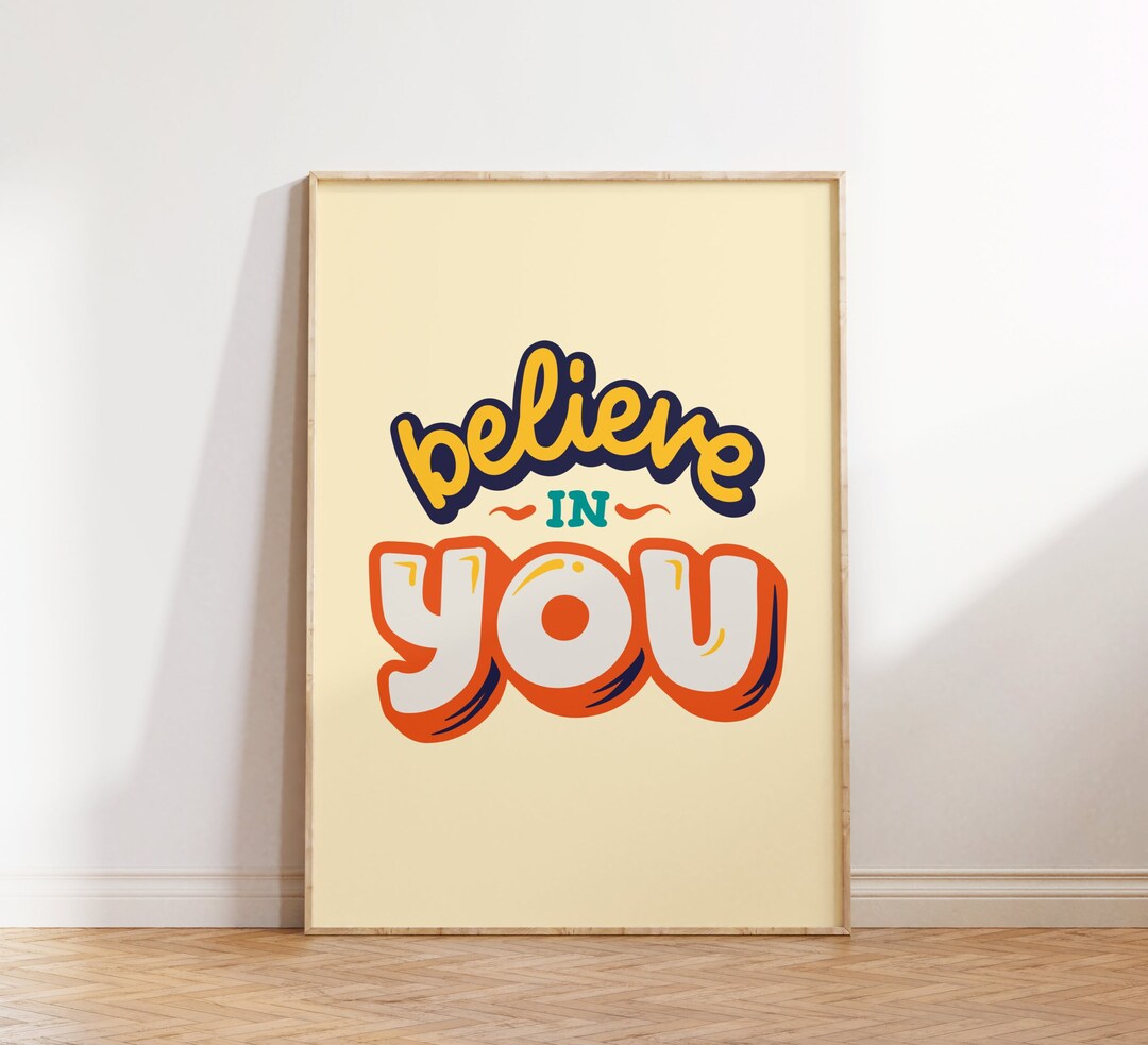 Retro 'believe in You' Print: Groovy Inspirational Wall Art (digital ...