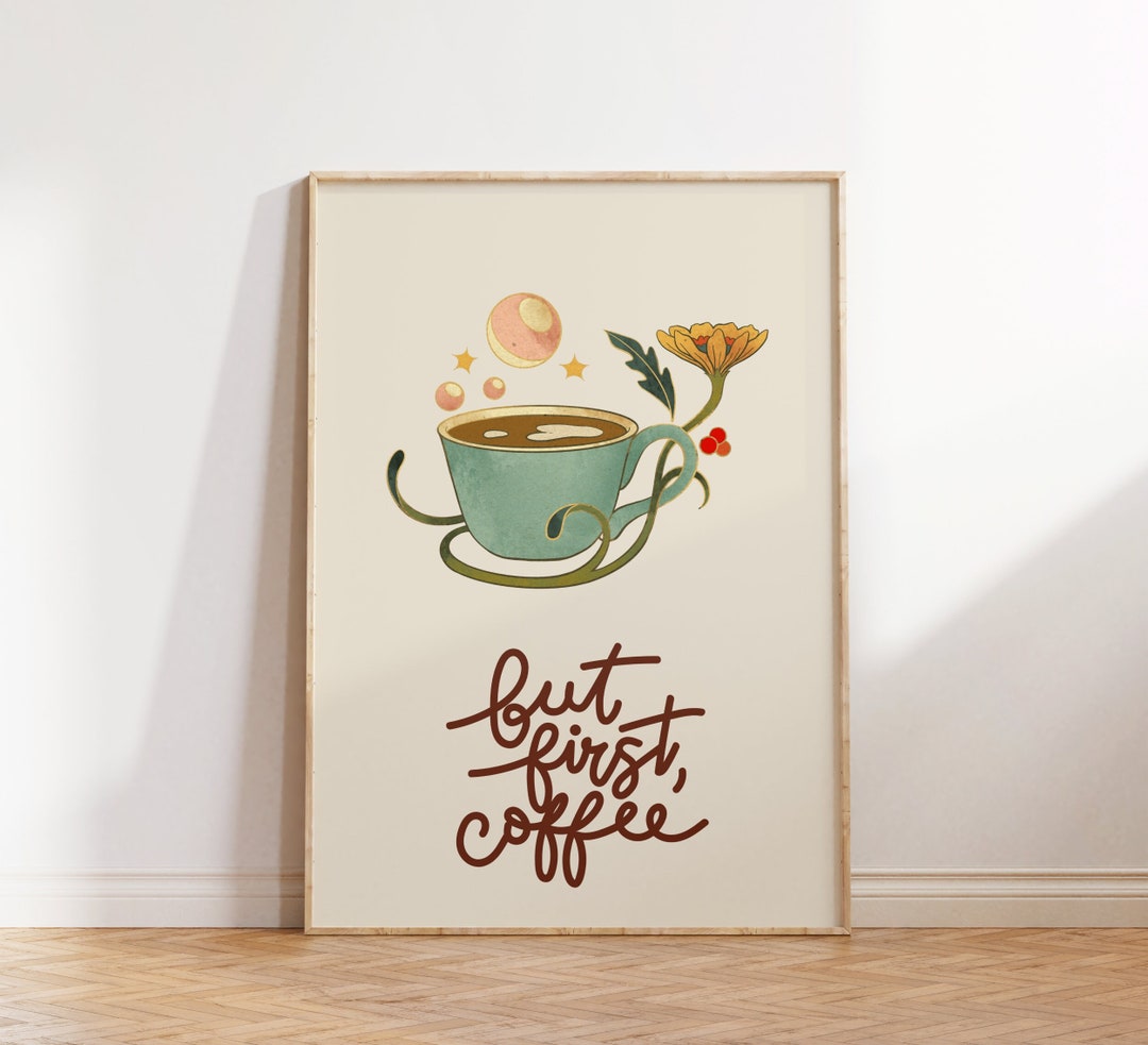 But First Coffee Print, Coffee Poster, Espresso Print, Retro Wall Art ...